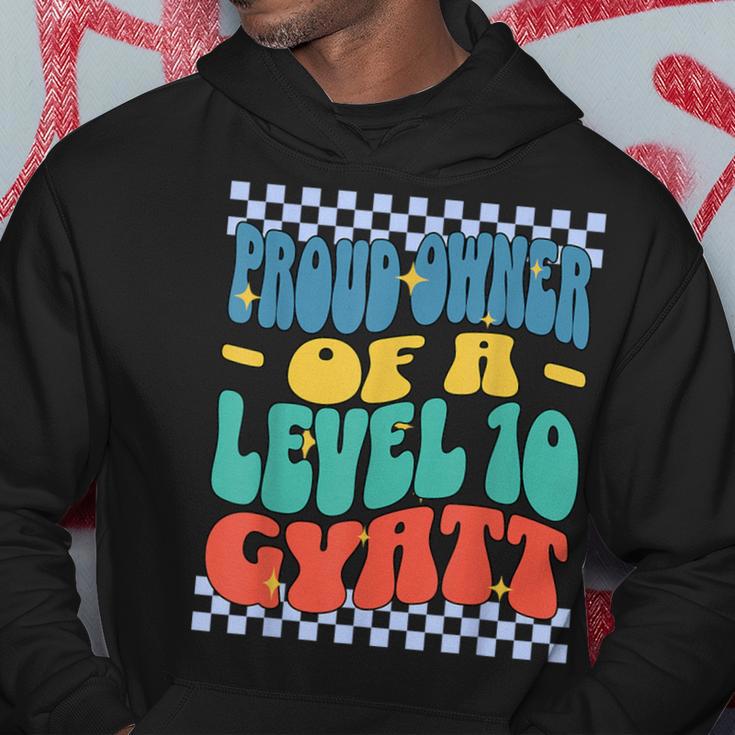 Proud Owner Of A Level 10 Gyatt Ironic Meme Brainrot Hoodie - Monsterry UK