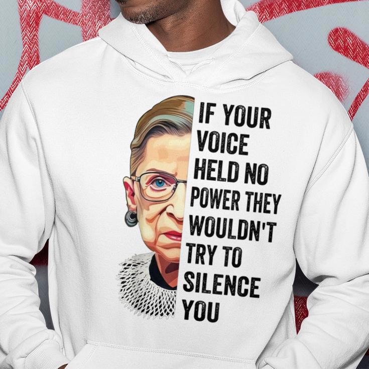 Rbg If Your Voice Held No Power They Wouldn't Try To Silence Hoodie ...