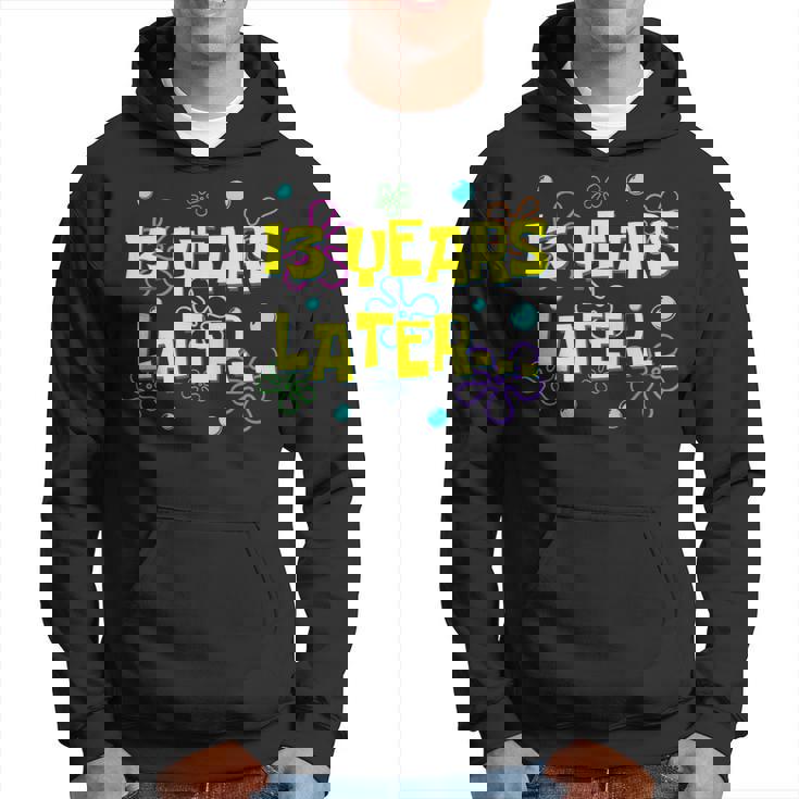 Bruh Thirn 13 Years Later 13Th Birthday Party Meme Hoodie - Monsterry