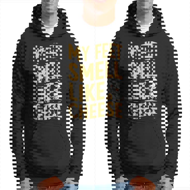 My Feet Smell Like Cheese Stinky Feet Costume Joke Pun Hoodie - Monsterry