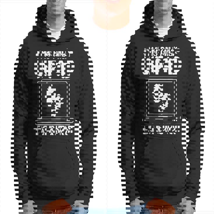 I'm My Family's Unpaid Tech Support Computer Engineer Hoodie - Monsterry
