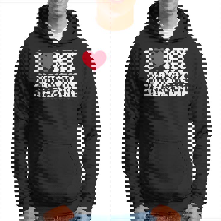 I Love My Autistic Girlfriend Couples Boyfriend Autism Hoodie - Monsterry