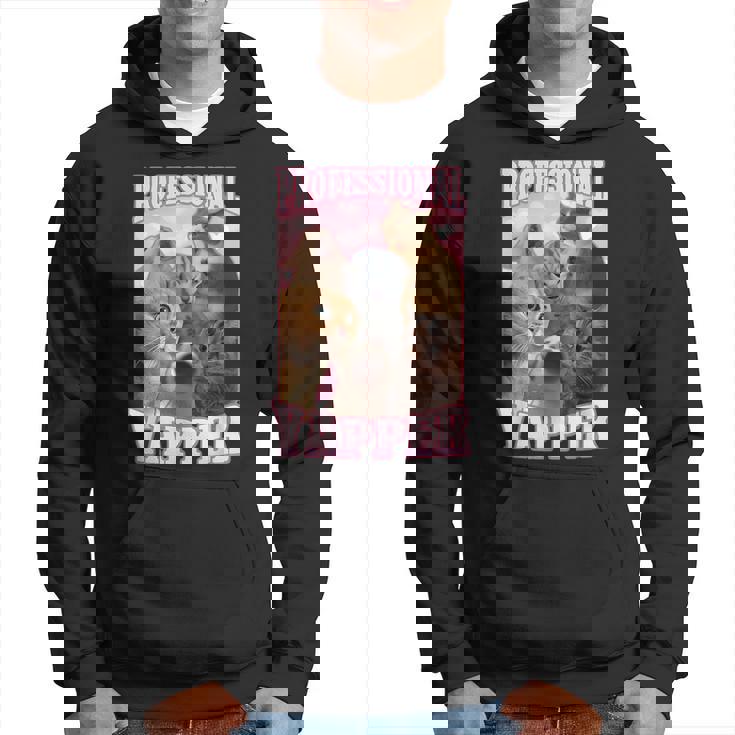 Professional Yapper Cat Meme Goofy Ahh Ironic Cat Hoodie - Thegiftio