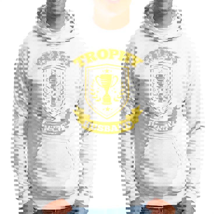 Husband Trophy Husband For Arm Candy Hoodie - Monsterry