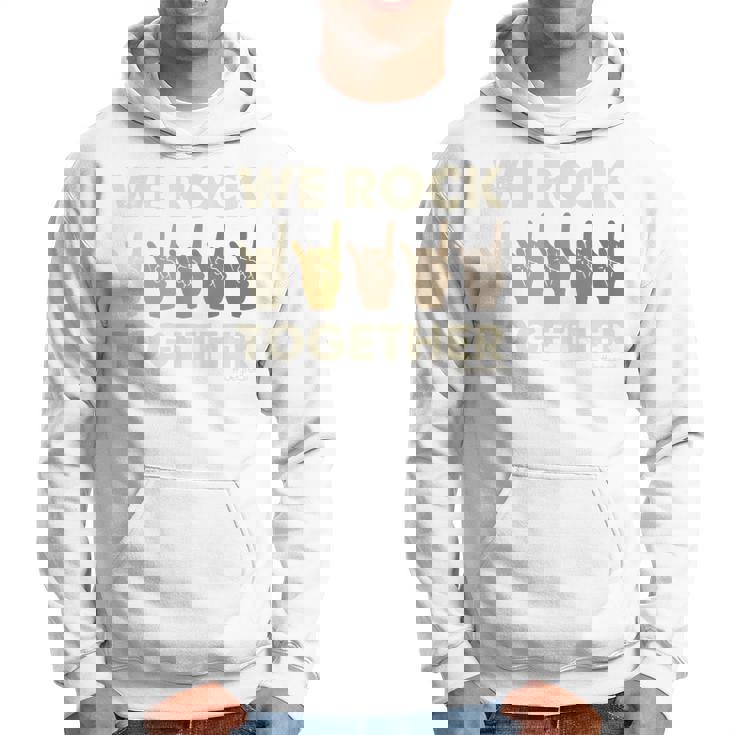 We Rock Together Sign Language Hoodie | Mazezy