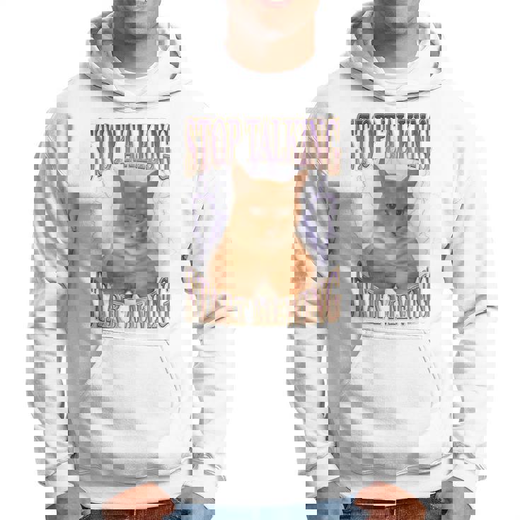 Stop Talking Start Mewing Cat Meme Hoodie - Monsterry