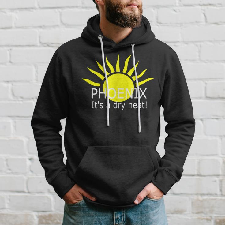 Phoenix It's A Dry Heat Sun Hot Hoodie - Monsterry