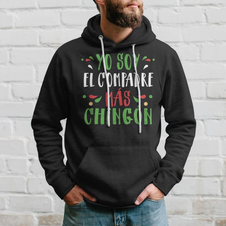 Yo Soy El Compadre Mas Chingon Latin Mexican Hoodie - Monsterry