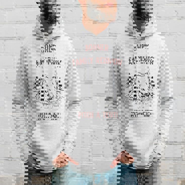 Bohner Family Reunion Pitch A Tent Hoodie | Mazezy