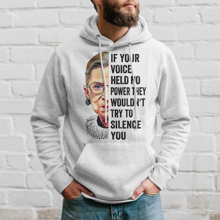 Rbg If Your Voice Held No Power They Wouldn't Try To Silence Hoodie ...