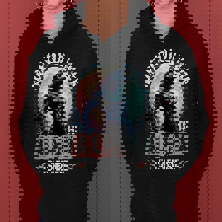 Hide Your Wife The Alpha Is Here Alpha Wolf Meme Cringe Women Hoodie ...