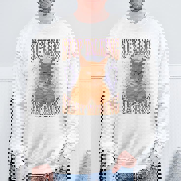 Stop Talking Start Mewing Cat Meme Sweatshirt - Monsterry