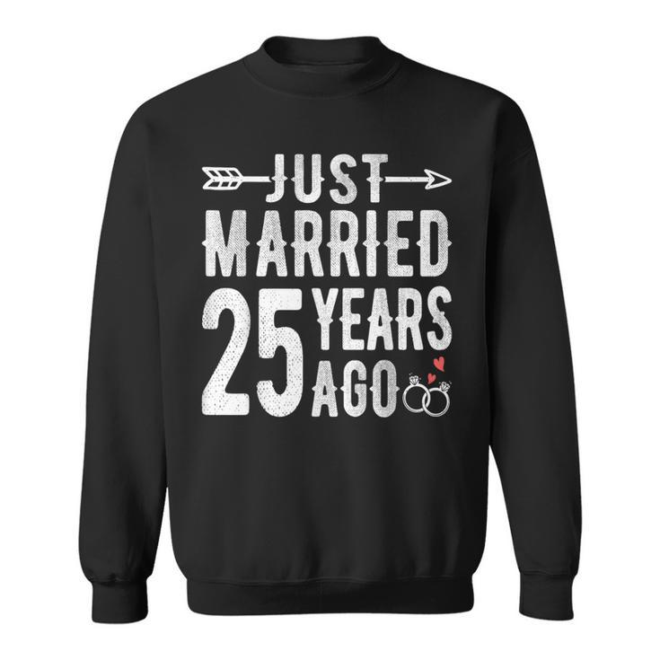 25Th Wedding Anniversary Just Married 25 Years Ago Sweatshirt - Monsterry
