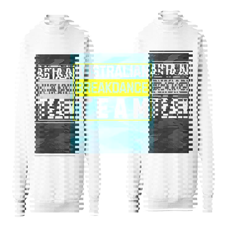 Australian Breakdance Team Breakdancing Costume Break Dance Sweatshirt ...