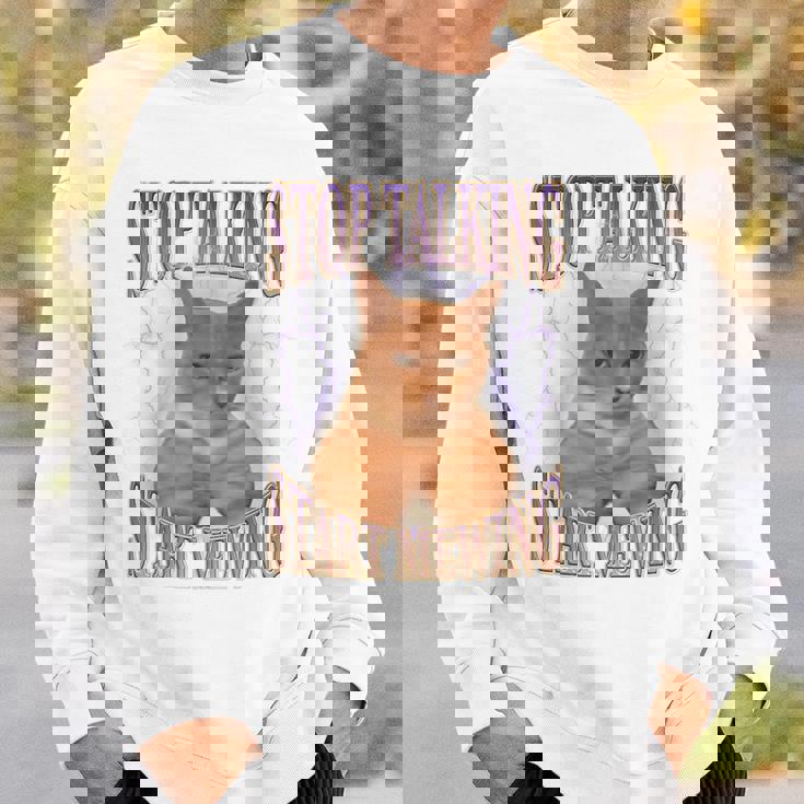 Stop Talking Start Mewing Cat Meme Sweatshirt - Monsterry