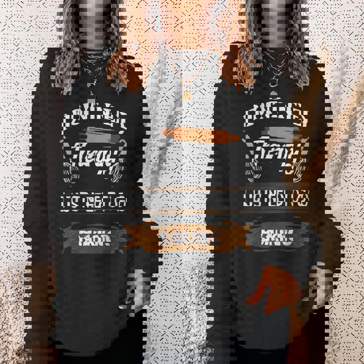 Baking Therapy Baker Pastry Chef Bakery Cupcakery Sweatshirt - Monsterry