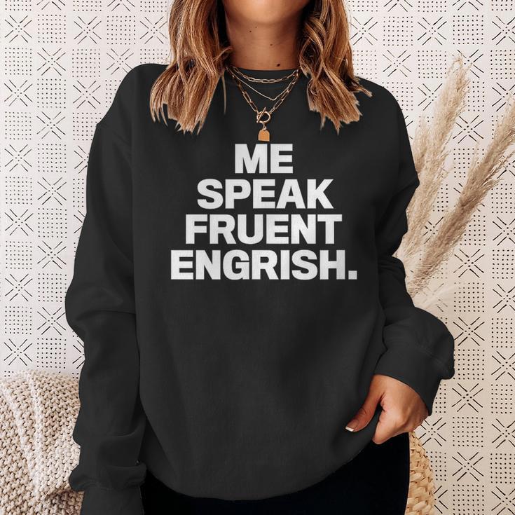 Fruent Engrish Engrish Bad Translation Sweatshirt - Monsterry