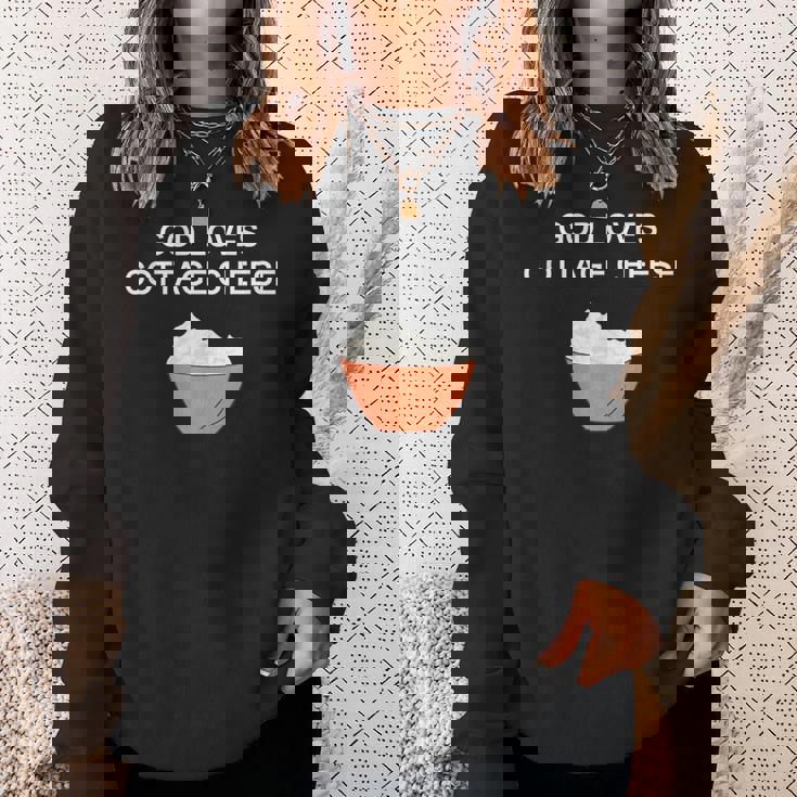 God Loves Cottage Cheese Satirical Cheese Enthusiast Sweatshirt - Monsterry