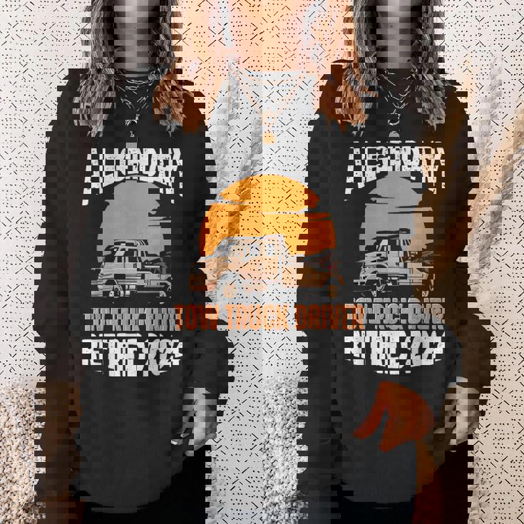 Legendary Tow Truck Driver Retired 2024 Retirement Costume Sweatshirt ...