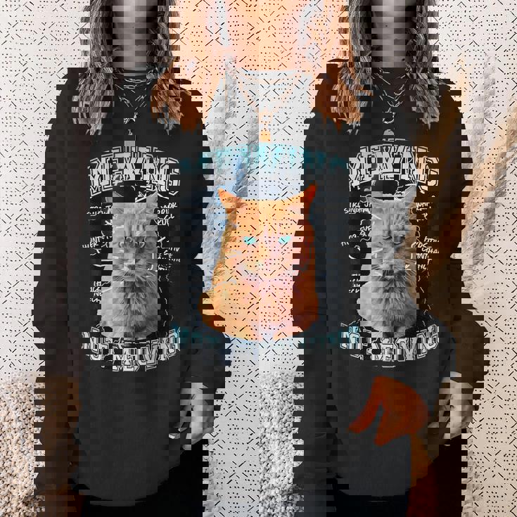 Mewing Not Meowing Cat Meme Joke Looksmax Cat Sweatshirt - Monsterry