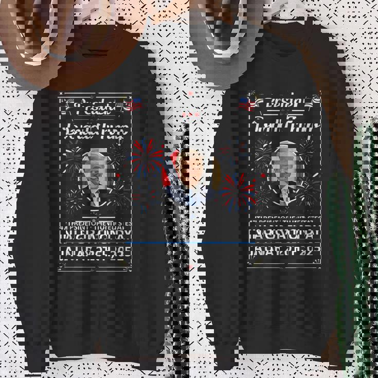 President Donald Trump Inauguration Day 2025 Memorabilia Sweatshirt ...