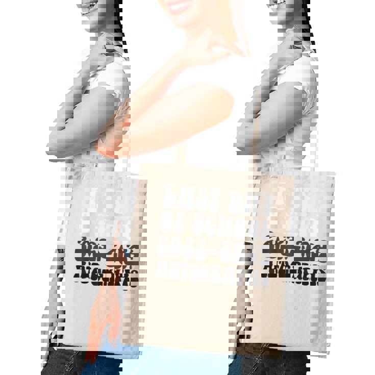 Cute Last Day Of School 2024 Autographs Graduation Sign My Tote Bag ...