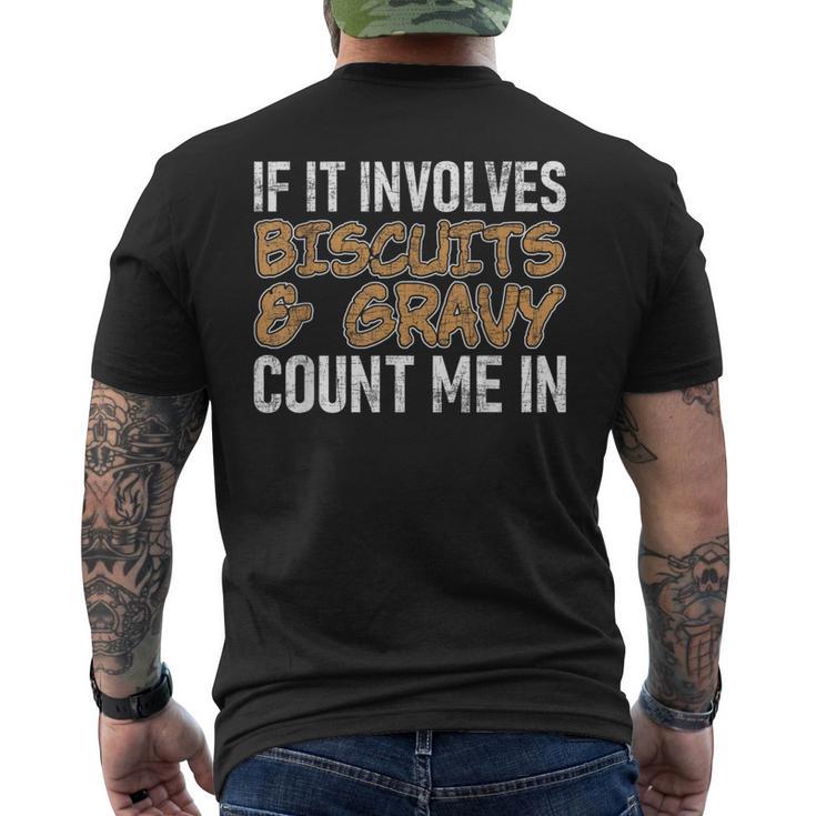 Biscuits & Gravy Count Me In Southern American Breakfast Men's Back ...