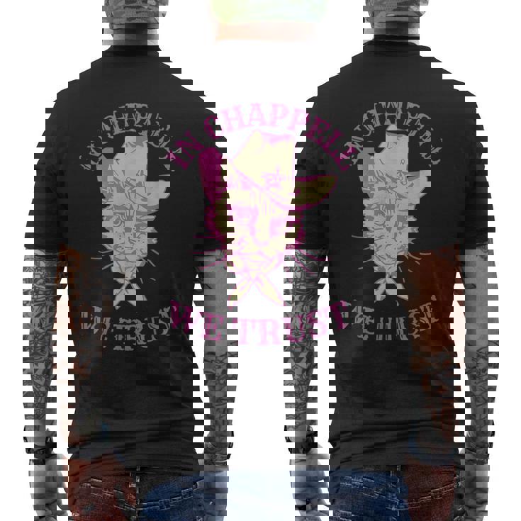 In Chappell We Trust Hat Cowgirl For Western Country Men's T-shirt Back ...