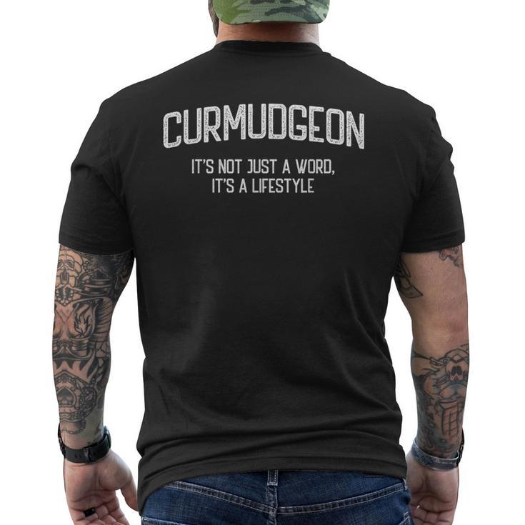 Curmudgeon It's Not Just A Word It's A Lifestyle Men's T-shirt Back ...