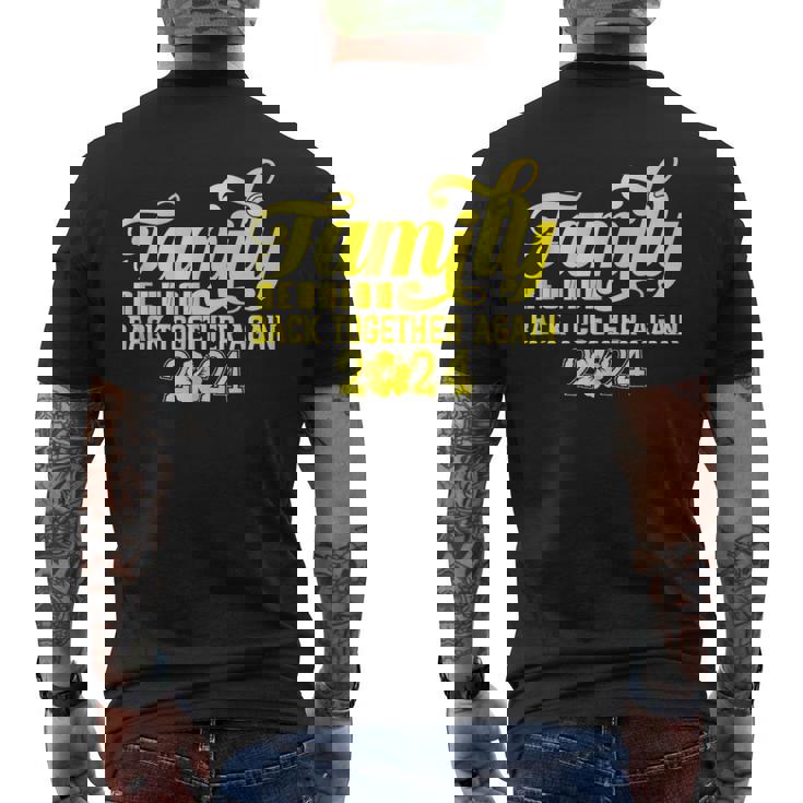 Family Reunion 2024 Family Reunion Back Together Again Men's T-shirt ...