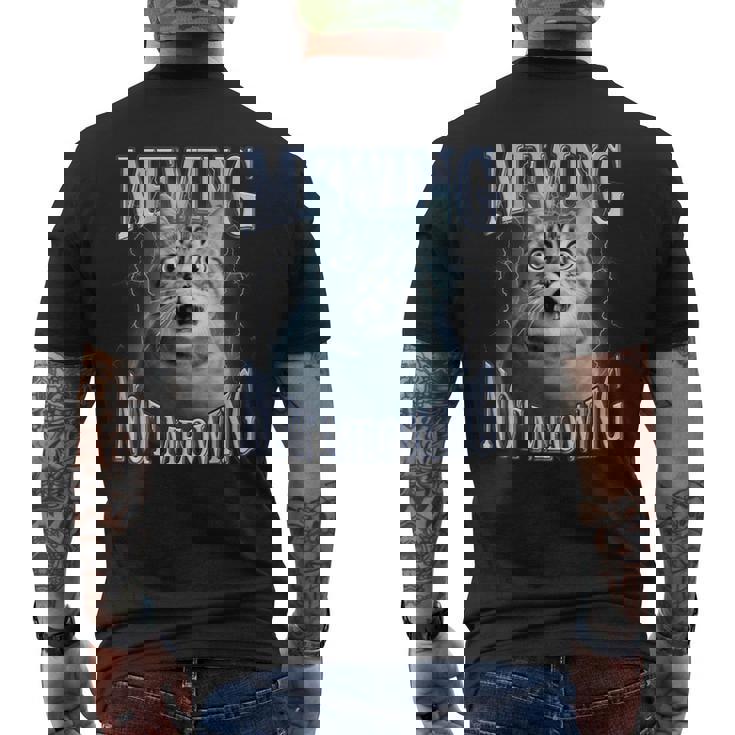 Cat Meme Looksmax Mewing Not Meowing Cat Trend Men's T-shirt Back Print ...