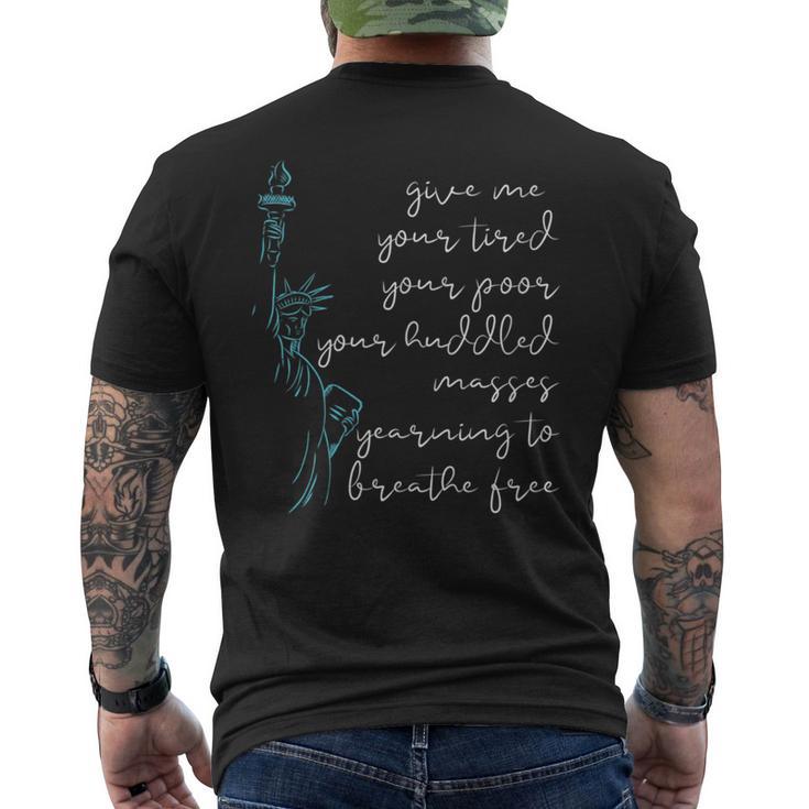 Give Me Your Poor Huddled Masses Statue Of Liberty Meme Men's T-shirt ...