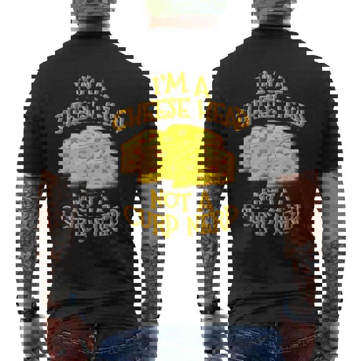 I'm A Cheese Head Not A Curd Nerd Greenbay Cheesehead State Men's T ...