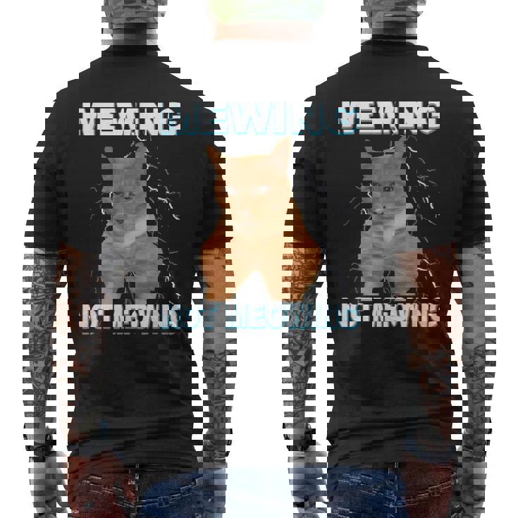 Mewing Not Meowing Cat Meme Feline Men's T-shirt Back Print - Monsterry