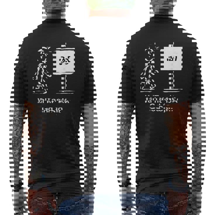 Well Thats Not A Good Sign Stick Figure Men's T-shirt Back Print | Mazezy