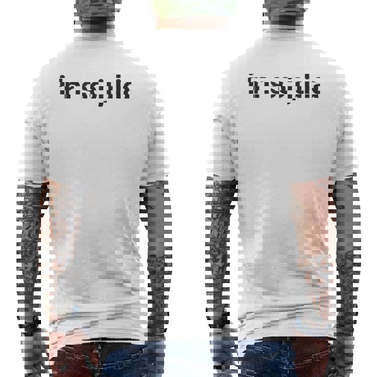 I'm So Julia I'm So Julia Meme Men's T-shirt Back Print - Monsterry