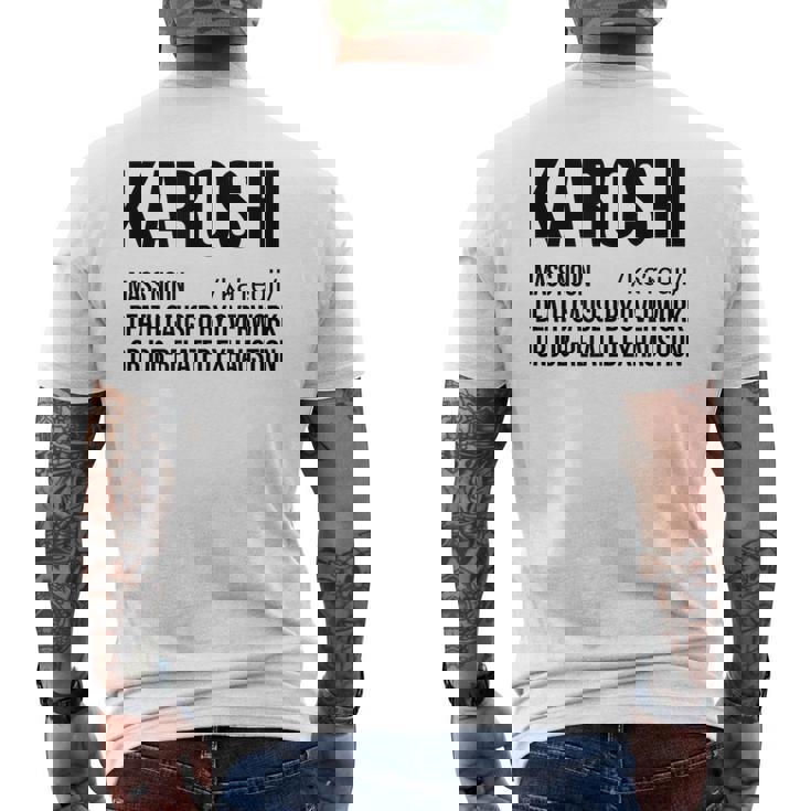 Karoshi Overwork Definition Japan China Awareness Quote Men's T-shirt ...