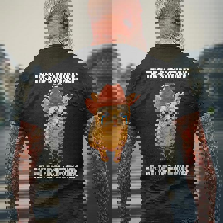 This Is Actually My First Rodeo Cowboy Cat Meme Men's T-shirt Back ...