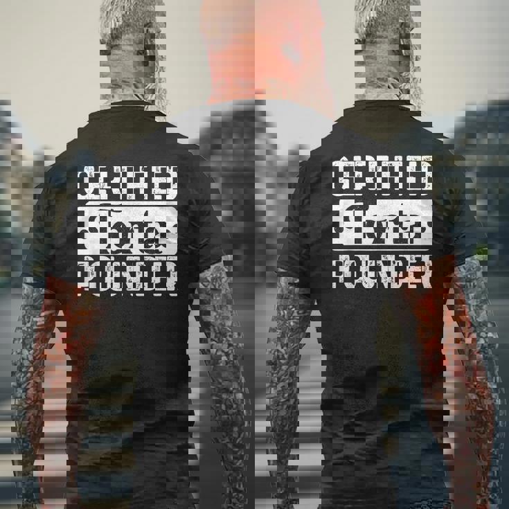 Certified Torta Pounder Saying Men's T-shirt Back Print - Monsterry