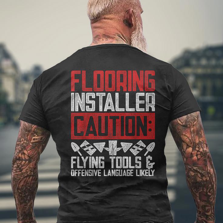 Floor Installer Floor Installer Caution Flooring Men's T-shirt Back ...