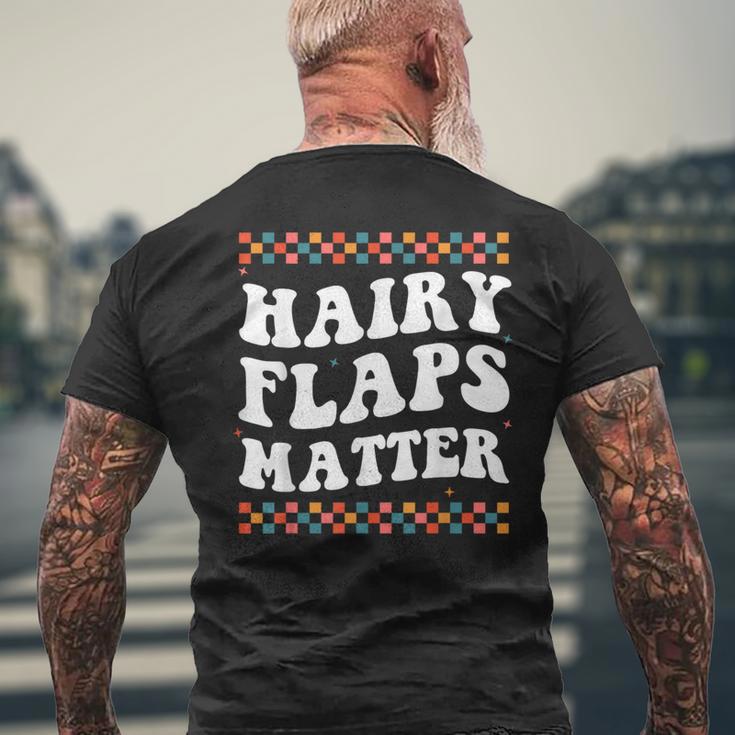Saying Inappropriate Rude Joke Hairy Flaps Matter Men's T-shirt Back ...