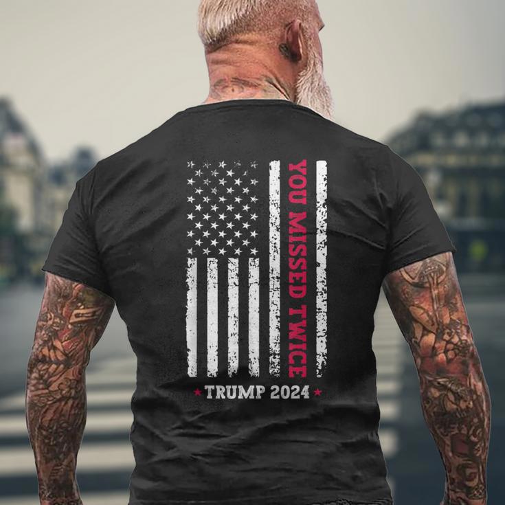 You Missed Twice You Missed Again Trump 2024 Men's T-shirt Back Print ...