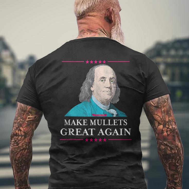 Make Mullets Great Again 80S Hair Party Benjamin Franklin Men's T-shirt ...