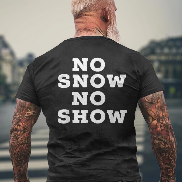 No Snow No Show Rock And Roll 70S 80S Drug Cocaine Men's T-shirt Back ...