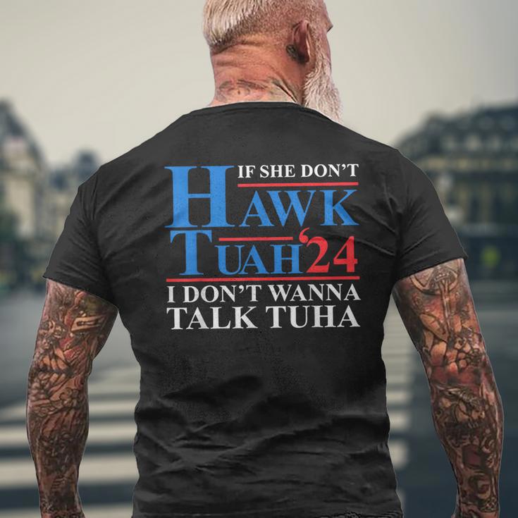 If She Dont Hawk Tuah I Dont Wanna Talk Tuha Meme Hawktuah Men's T ...