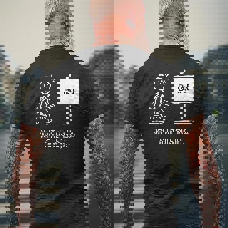 Well Thats Not A Good Sign Stick Figure Men's T-shirt Back Print | Mazezy