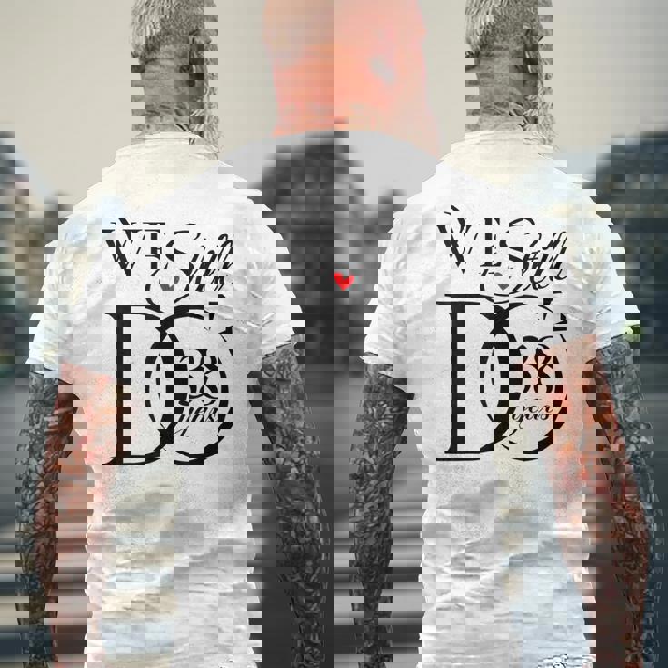 We Still Do 38 Years Couple 38Th Wedding Anniversary Men's T-shirt Back ...