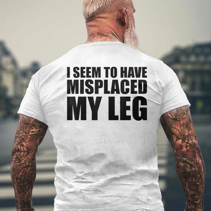 Ampu Misplaced My Leg Amputation Survivor Joke Men's T-shirt Back Print ...