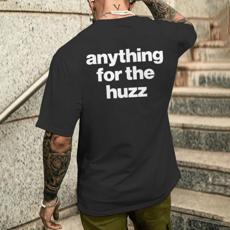 Anything For The Huzz Viral Meme Brainrot Trendy Men's T-shirt Back ...