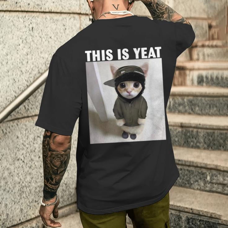 Cat This Is Yeat Meme Men's T-shirt Back Print | Mazezy
